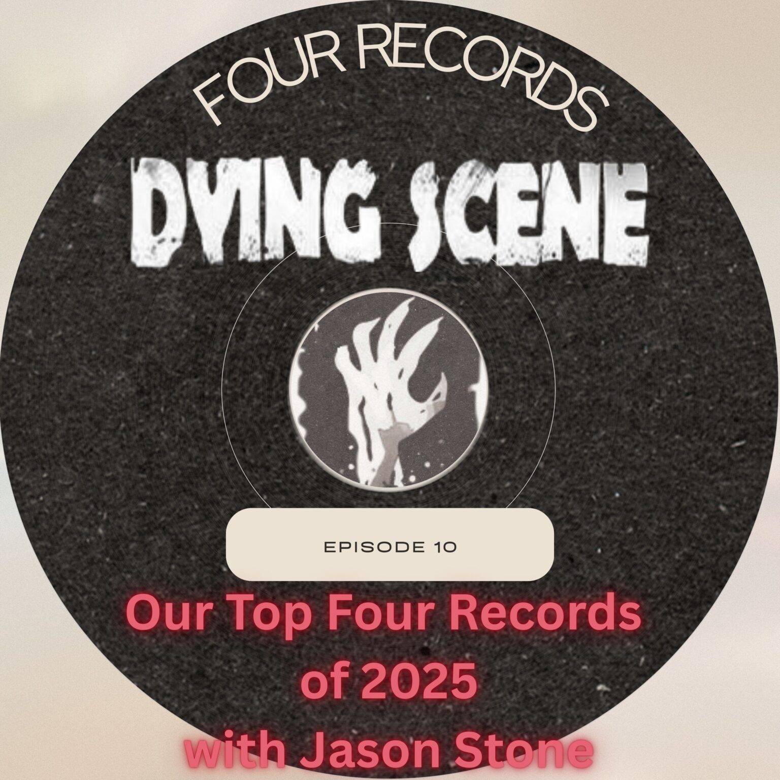 Dying Scene Radio Presents: Four Records – Episode 10: Our Top Four ...